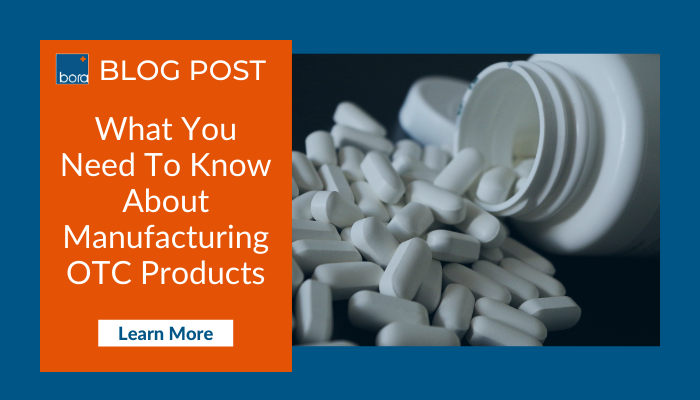 What You Need To Know About Manufacturing OTC Products